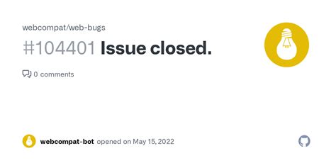 Issue Closed · Issue 104401 · Webcompatweb Bugs · Github