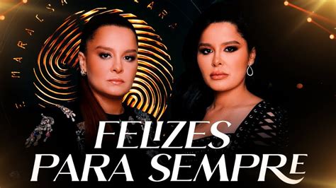 Maiara E Maraisa Felizes Para Sempre DVD Identidade YouTube Music