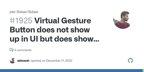Virtual Gesture Button Does Not Show Up In Ui But Does Show Up In
