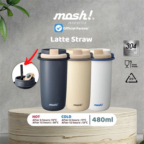 Jual MOSH LATTE STRAW Ml Tumbler Mosh Tahan Panas Dan Dingin Shopee Indonesia