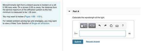 Solved Monochromatic Light From A Distant Source Is Incident