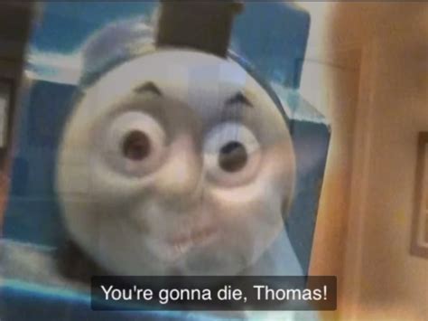 Death R Thomasthedankengine