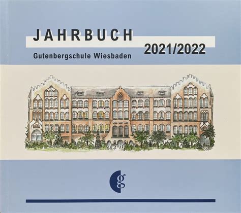 Das Jahrbuch 2021 2022 Ist Da Gutenbergschule