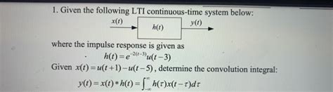 solved 1 given the following lti continuous time system