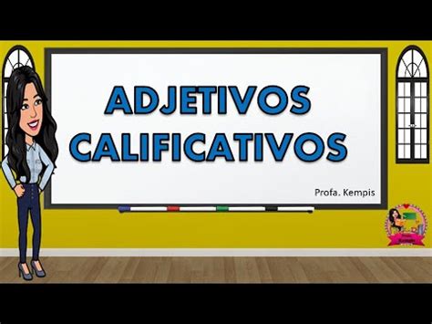 Los Adjetivos Calificativos YouTube