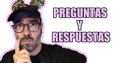 Preguntas Y Respuestas YouTube