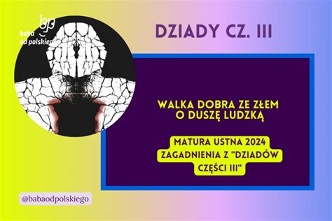 Walka Dobra Ze Złem O Duszę Ludzką Omów Zagadnienie Na Podstawie