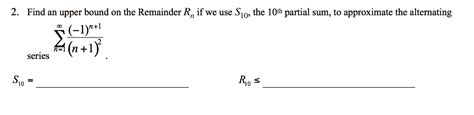 Answered 2 Find An Upper Bound On The Remainder Bartleby