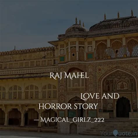 Raj Mahel Quotes And Writings By Unique Girl Yourquote
