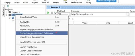 Apifox导入 SoupUI怎么获得WSDL文件用于导入呢 soapui导入wsdl文件 CSDN博客