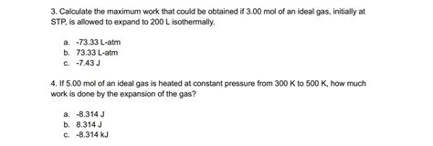 Solved Calculate The Maximum Work That Could Be Obtained Chegg