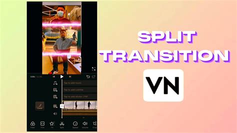 How To Split Transition In Vn App Vn Edit Tutorial Video Editing