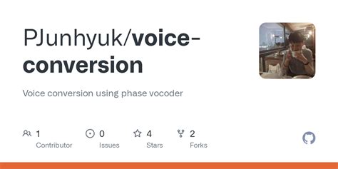 Github Pjunhyukvoice Conversion Voice Conversion Using Phase Vocoder