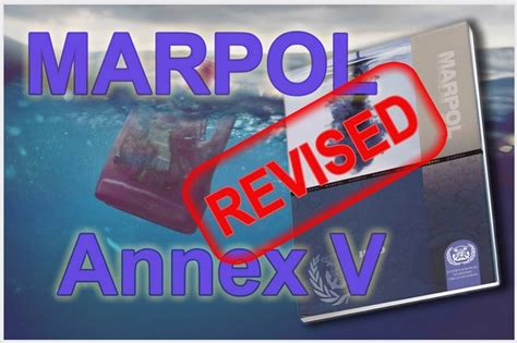 Marpol Annex V Правила предотвращения загрязнения мусором с судов с поправками