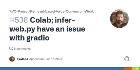 Colab Infer Web Py Have An Issue With Gradio Issue 538 RVC
