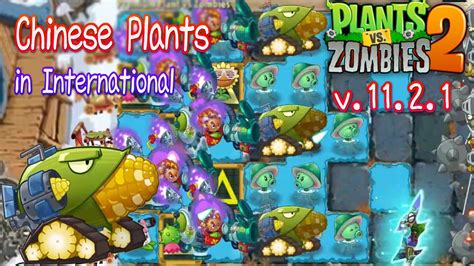 Pvz 2 1021 Chinese Plants In International In Plants Vs Zombies 2