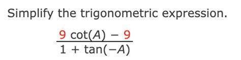 Solved Simplify The Trigonometric Chegg Com