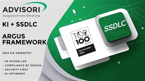 Advisori Argus Framework Ssdlc Zukunftssicher Praktizieren