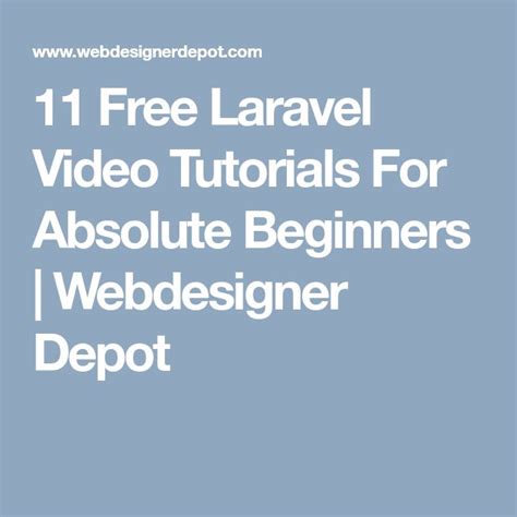 11 Free Laravel Video Tutorials For Absolute Beginners Simple Website Videos Tutorial