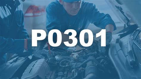 Código P0301 [OBD2] | Descripción, Causas y Soluciones