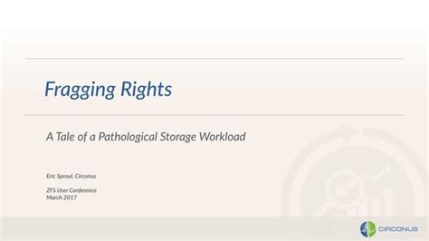 fragging rights a tale of a pathological storage workload ppt