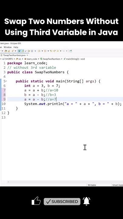 Swap Two Numbers Without Using Third Variable In Java Eclipse