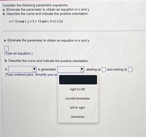 Solved Consider The Following Parametric Equations A Chegg