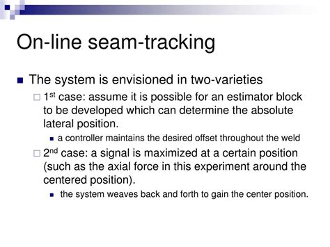 Ppt Joint Tracking In Friction Stir Welding Paul Fleming Powerpoint Presentation Id3581556