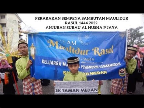PERARAKAN SEMPENA SAMBUTAN MAULIDUR RASUL 1444 2022 YouTube