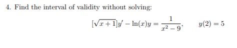 Solved 4 Find The Interval Of Validity Without Solving