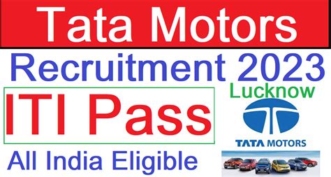Tata Motors Lucknow Recruitment 2023 Anil Sir ITI