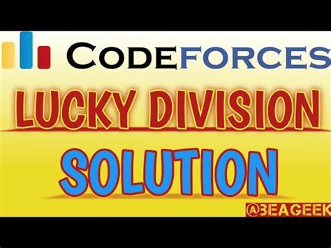 Lucky Division Codeforces Solution BE A GEEK Hindi Algorithm A YouTube