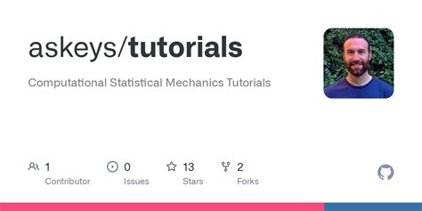 GitHub Askeys Tutorials Computational Statistical Mechanics Tutorials