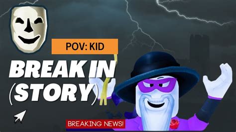 Playing Break In Story Roblox YouTube
