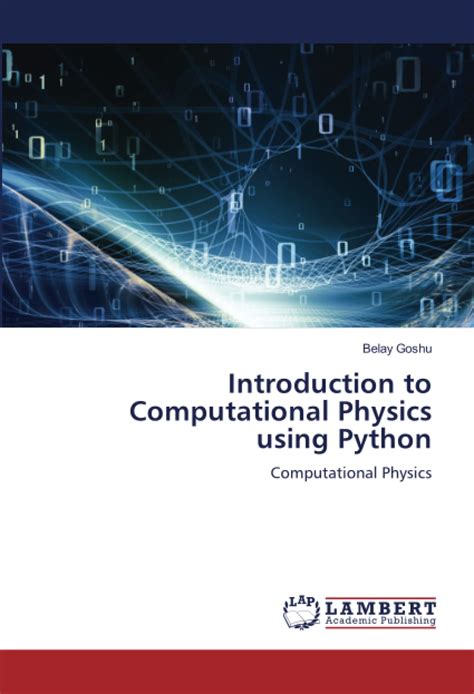 Amazon Introduction To Computational Physics Using Python Computational Physics