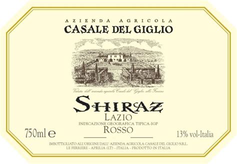 Casale Del Giglio Shiraz 2015 Wine
