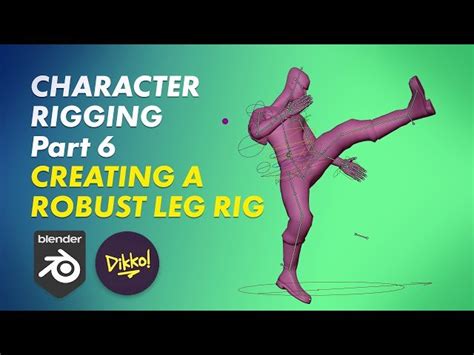 Free Video Character Rigging In Blender Creating A Robust Leg Rig From Dikko Class Central