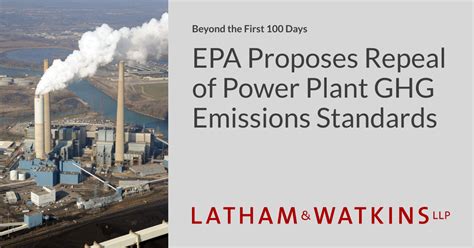Epa Proposes Repeal Of Power Plant Ghg Emissions Standards Beyond The