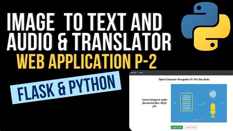 Python Flask Web Application Convert Image To Text Audio And Get
