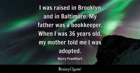 Harry Frankfurt Quotes Brainyquote
