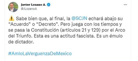 “actitud Fascista” Así Tachó Javier Lozano Al Interés De Amlo Por