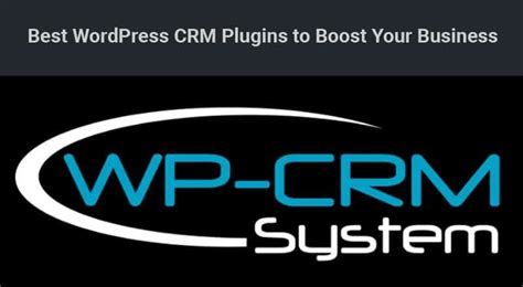 15 Best Wordpress Crm Plugins To Boost Your Business Grace Themes