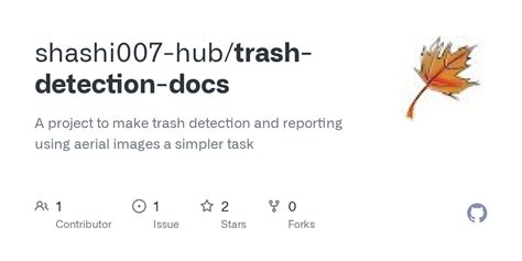 Github Shashi007 Hubtrash Detection Docs A Project To Make Trash