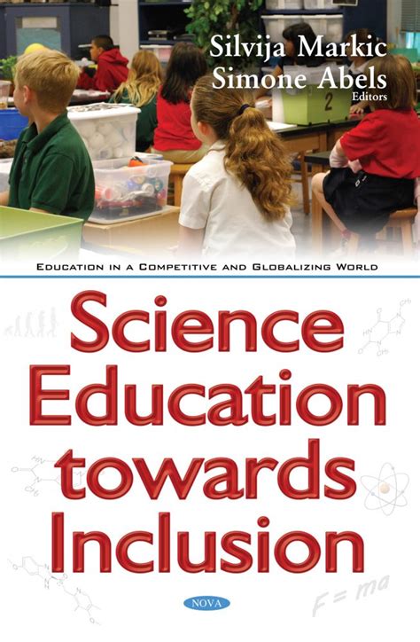 Science Education Towards Inclusion Nova Science Publishers