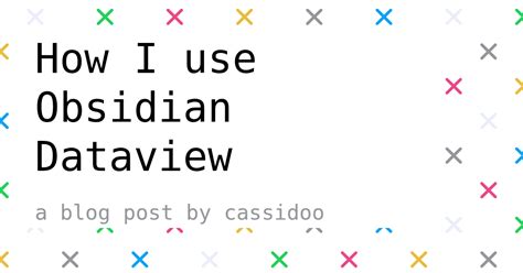 How I Use Obsidian Dataview