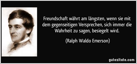 Freundschaft währt am längsten wenn sie mit dem gegenseitigen