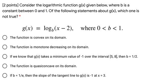 Solved Points Consider The Logarithmic Function G X Chegg