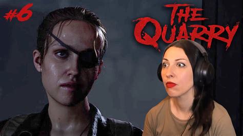 THE QUARRY Walkthrough Part 6 LAURA YouTube