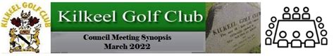 2022 03 21 Council Meeting Synopsis Kilkeel Golf Club