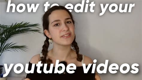 How To Edit Youtube Videos For Beginners YouTube